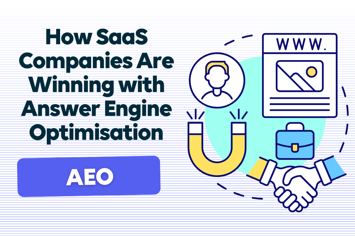 How SaaS Companies Win with Answer Engine Optimization (AEO)